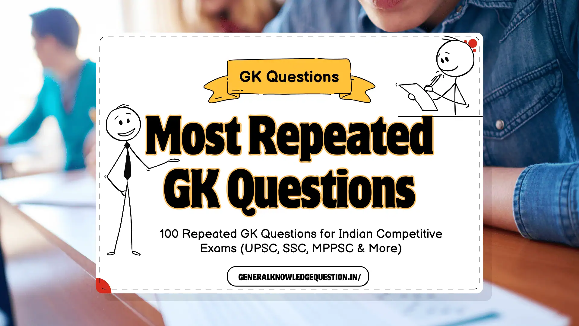 100 Repeated GK Questions For Indian Competitive Exams
