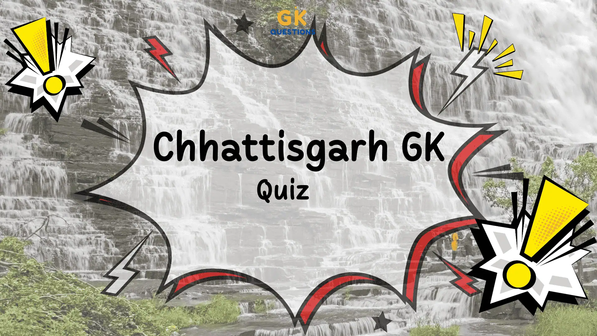 Chhattisgarh GK Quiz – Test Your Knowledge On State Facts, History ...